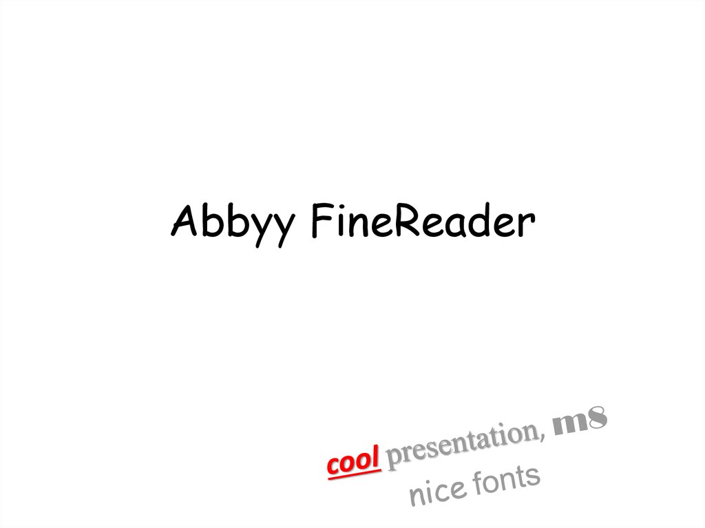 Abbyy FineReader - презентация онлайн