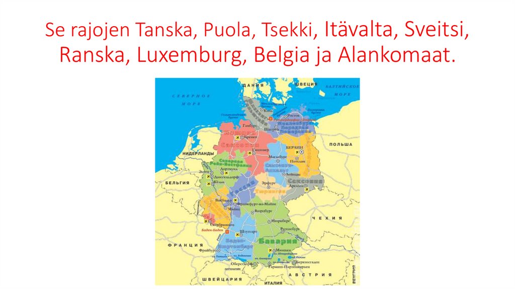 Saksa on suurin maa Euroopassa - презентация онлайн